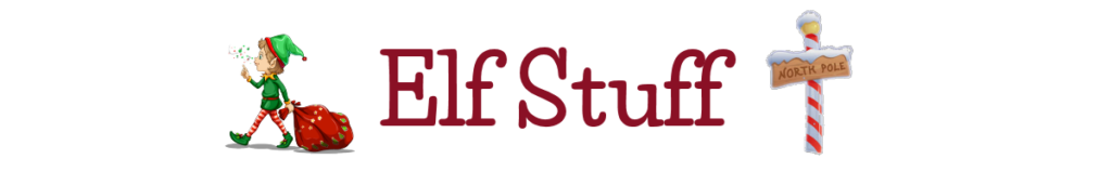 Elf Stuff - Elf HQ